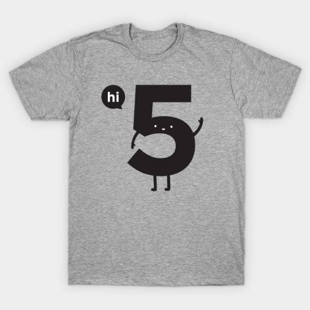 Funny Hi 5 T-Shirt by Jaco Haasbroek - The Shirt List
