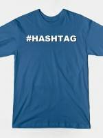Hashtag T-Shirt - The Shirt List