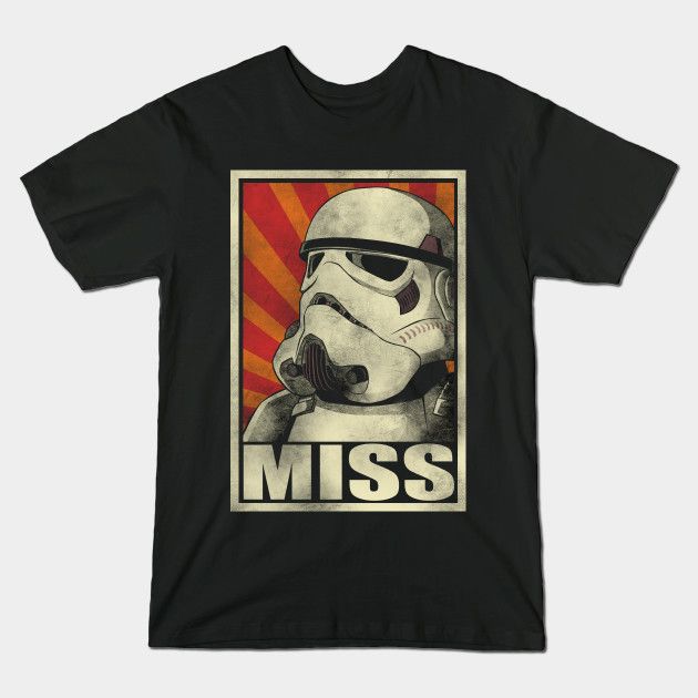 MISS! T-Shirt - The Shirt List