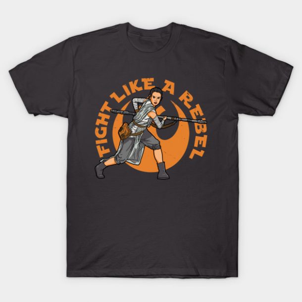 Fight Like a Rebel - Star Wars T-Shirt - The Shirt List