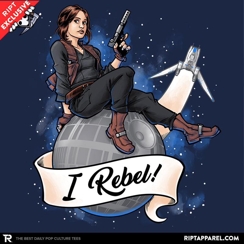 I Rebel! Rogue One Jyn Erso T-Shirt - The Shirt List
