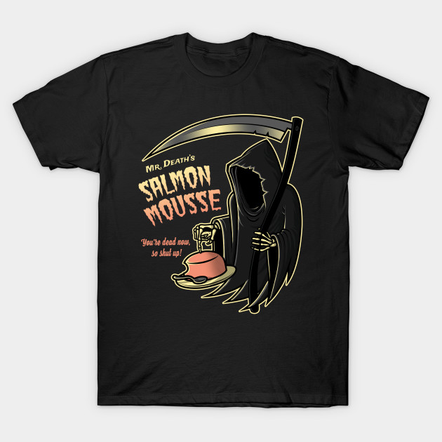 The Salmon Mousse Monty Python T-Shirt - The Shirt List