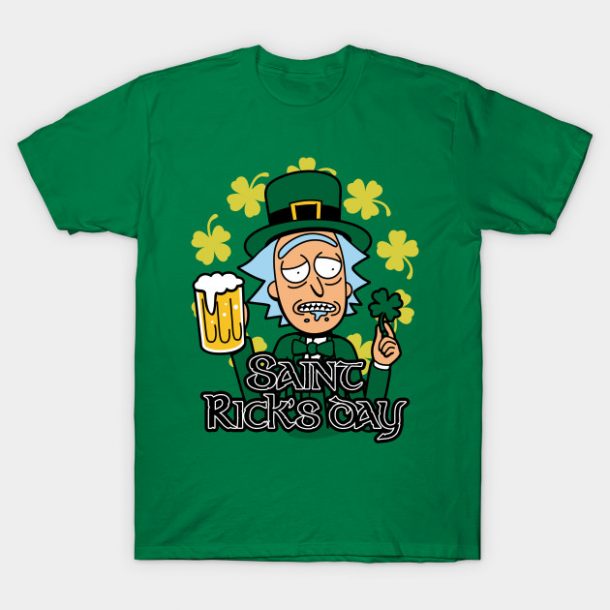Saint Rick's Day - Rick Sanchez T-Shirt - The Shirt List