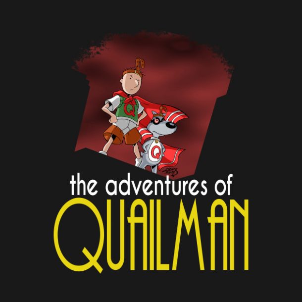 Adventures of Quailman and Quaildog T-Shirt - The Shirt List