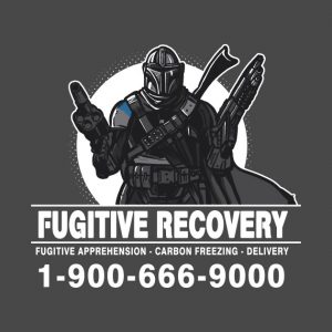 Fugitive Recovery - The Mandalorian T-Shirt - The Shirt List