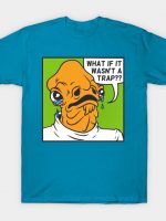 TRAP - Star Wars Admiral Ackbar T-Shirt - The Shirt List