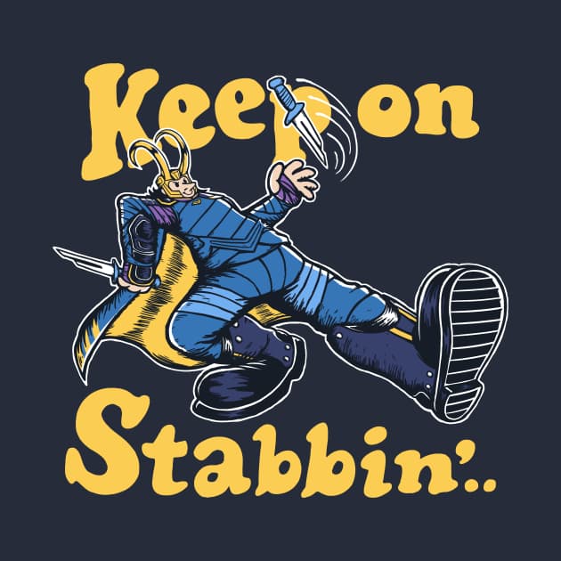 KEEP ON STABBIN' - Marvel Comics Loki T-Shirt - The Shirt List