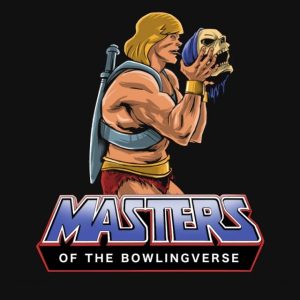 MASTERS OF THE BOWLINGVERSE - He-Man T-Shirt - The Shirt List